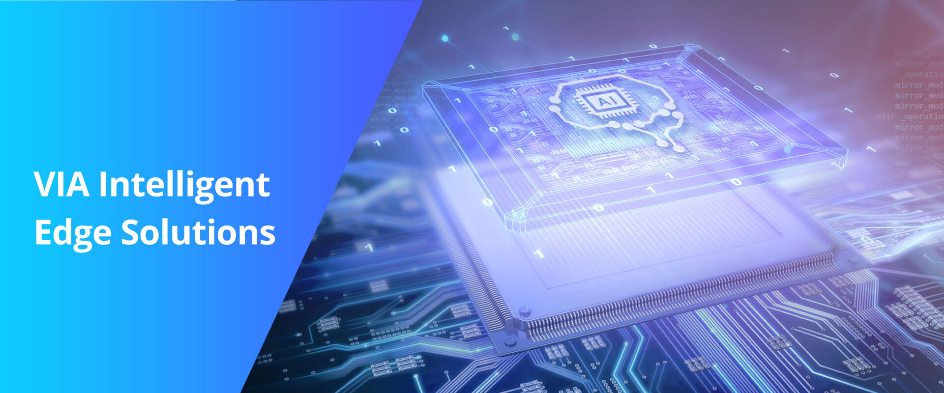 VIA Intelligent Edge Solutions