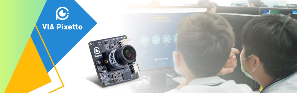 VIA Launches VIA Pixetto Vision Sensor for Schools