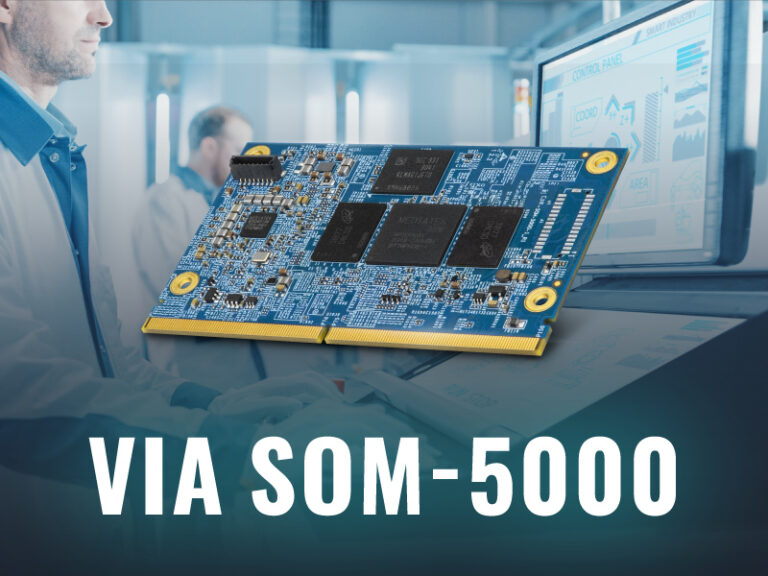 Innovative Hardware Design in the VIA SOM-5000